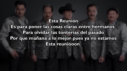 la-reunion-los-tigres-del-norte-letra-lyrics-mp4 – ValorTamaulipeco